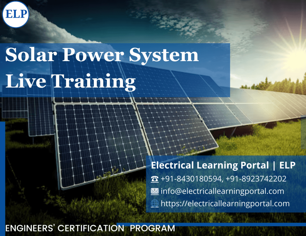 Solar Power System Training for Electrical Engineers | ELP